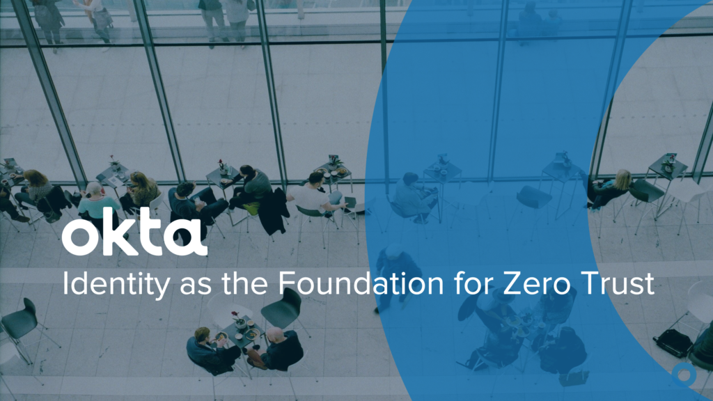 Okta – The Official Cybersecurity Summit