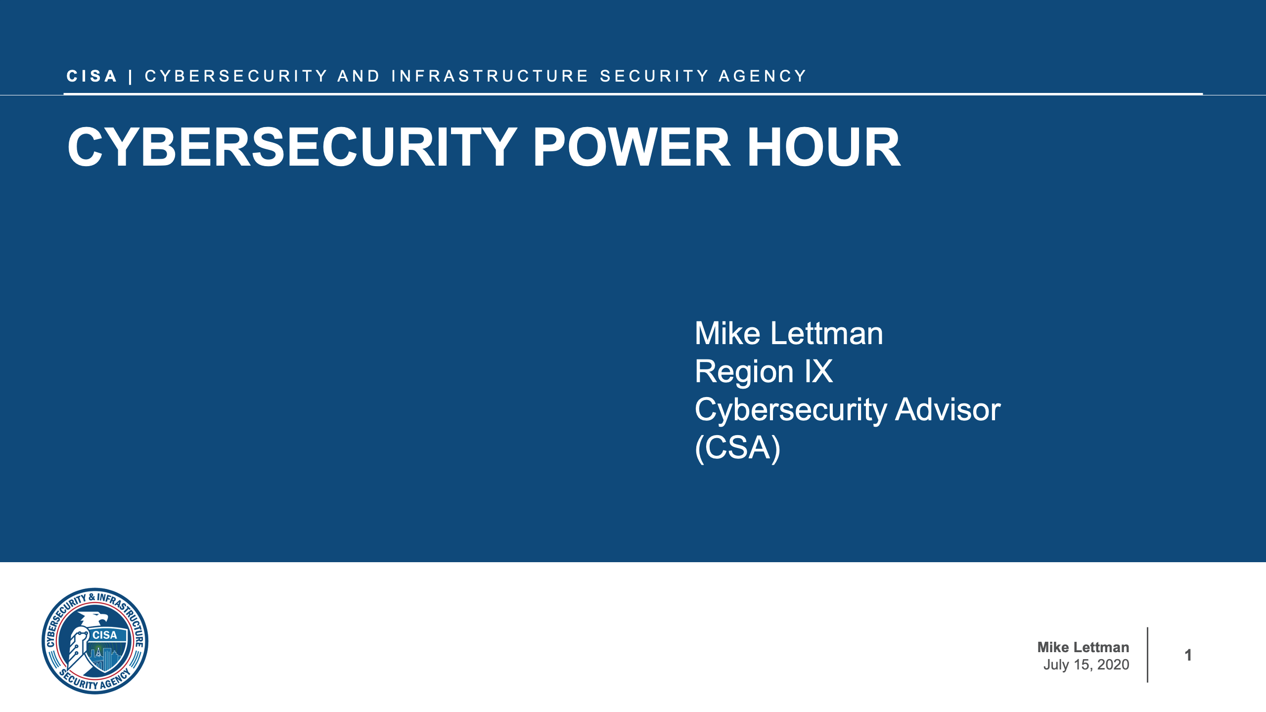 Cybersecurity and Infrastructure Security Agency, U.S. DHS – The ...