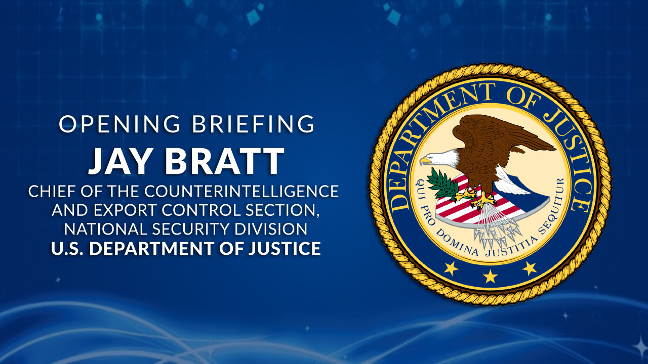 Opening Security Briefing with the U.S. Department of Justice – The ...