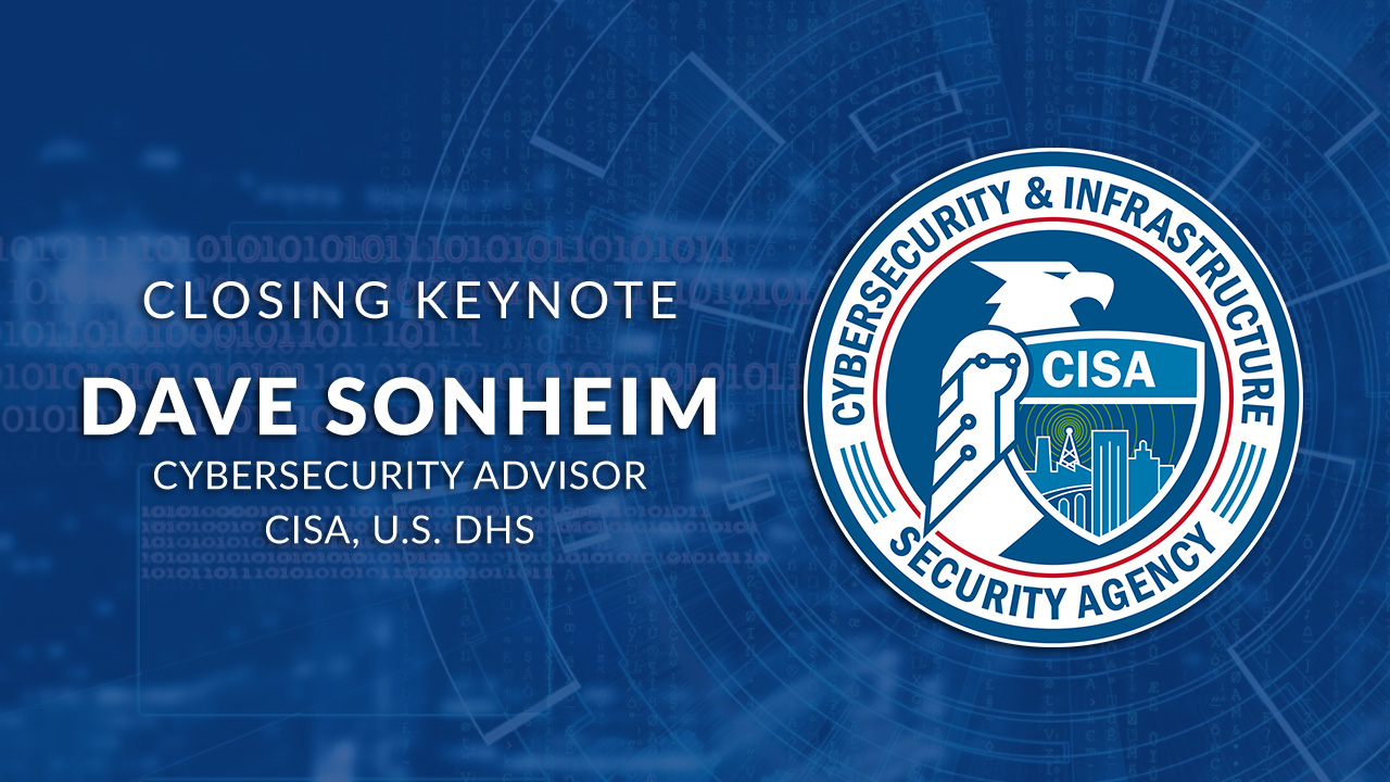 Closing Keynote with the U.S. Department of Homeland Security – The ...