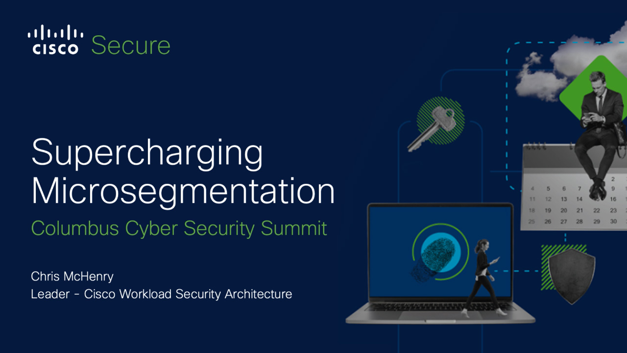Cisco Presentation: Supercharging Micro-segmentation in the Datacenter ...